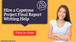 Top Tips for Easy Capstone Project Final Report Writing
