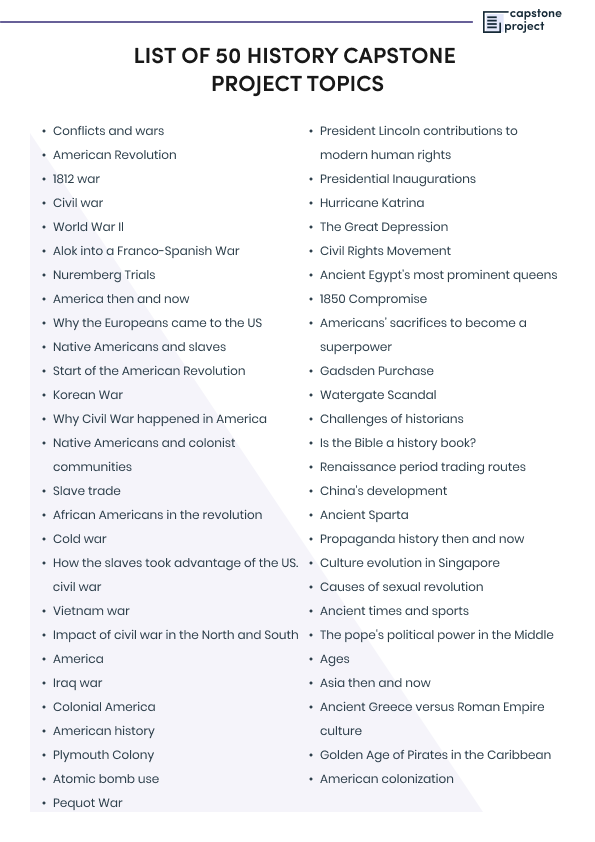 Choose the Appropriate History Capstone Topics Choose the Appropriate History Capstone Topics